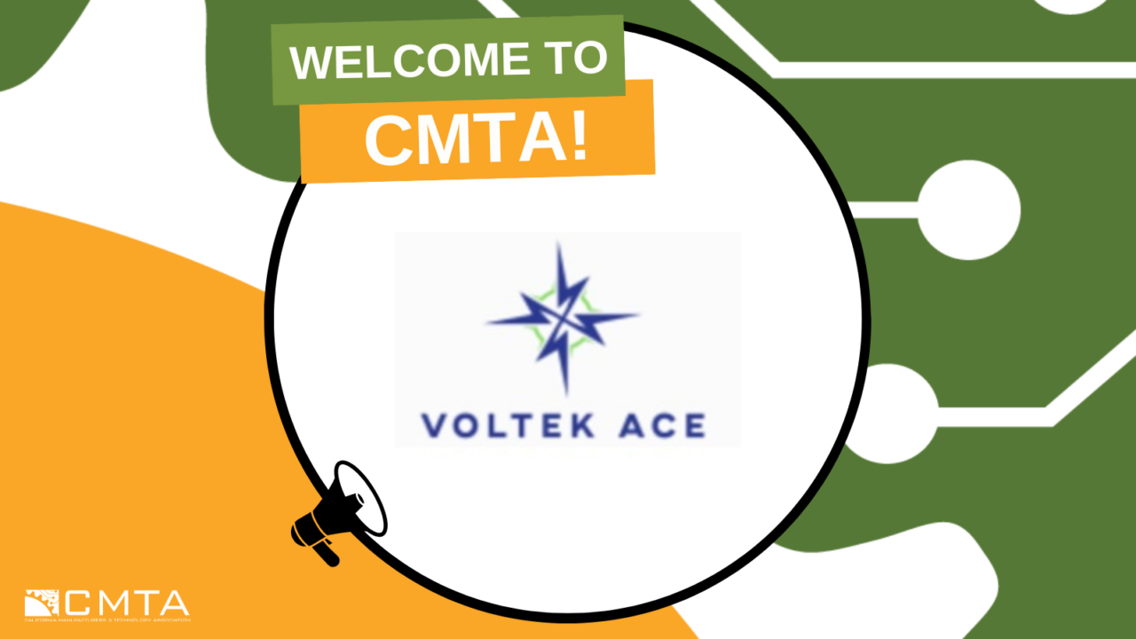 Voltek Ace Joins CMTA | California Manufacturers & Technology Association